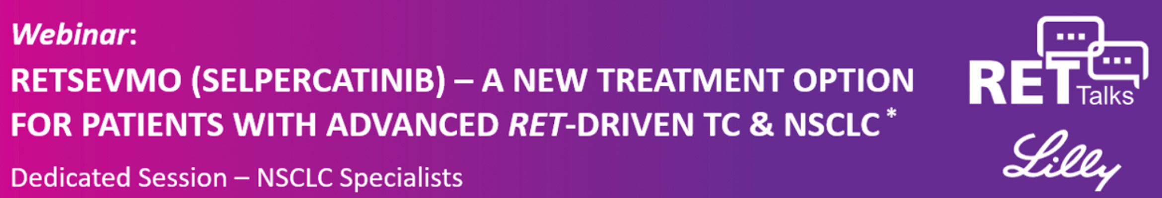 Retsevmo Launch Webinar April 22, 2021